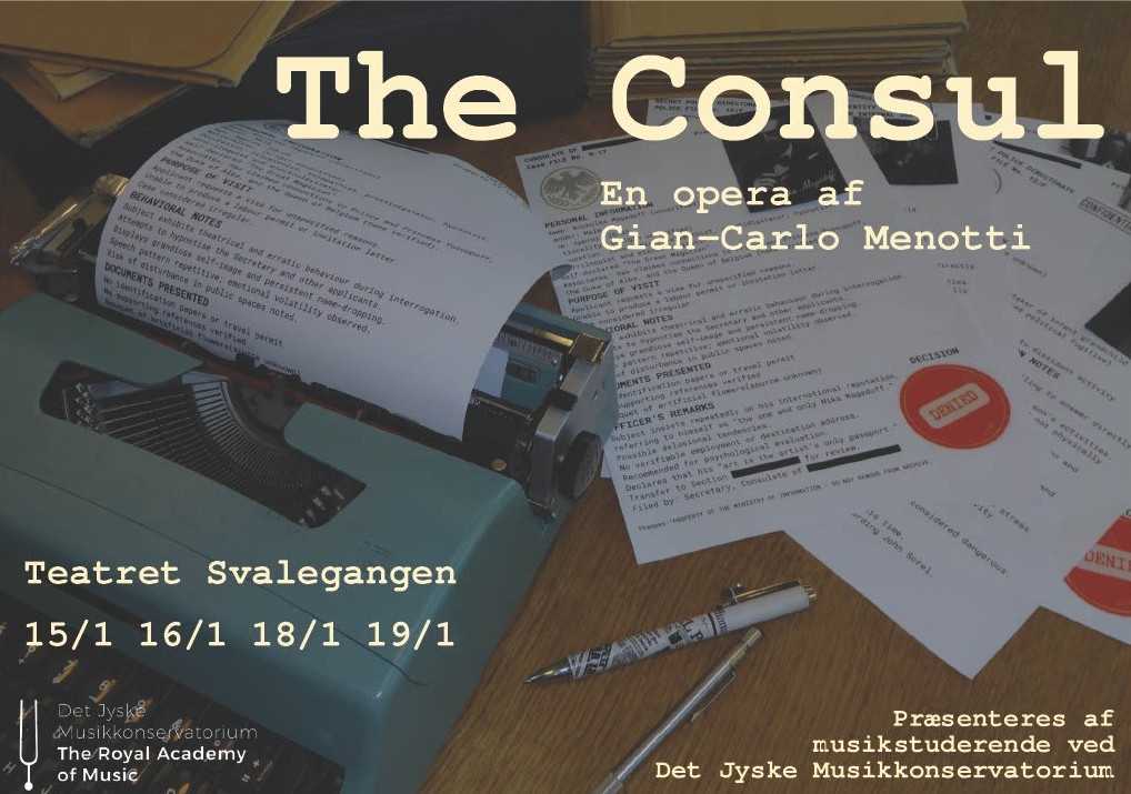 The Consul – en opera af Gian-Carlo Menotti - Det Jyske Musikkonservatorium
